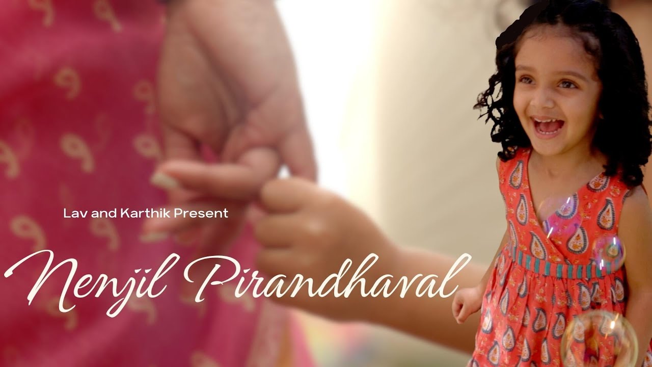 Nenjil Pirandhaval | Tamil Music Video | By Lav and Karthik | Ft. Meera ...
