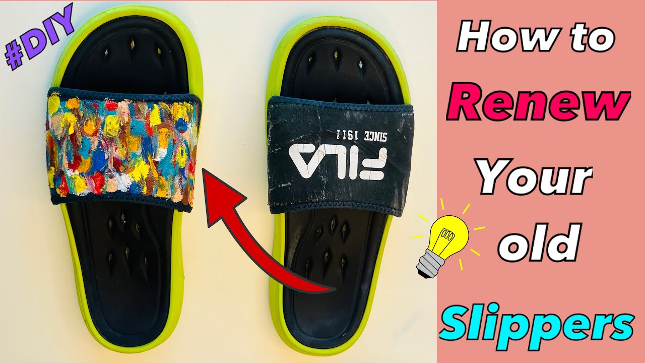 How to renew your old slippers/Customizing slippers/ Paint On slippers ...