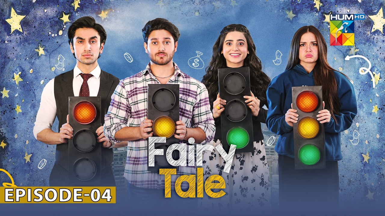 Fairy Tale Episode 04- 28 Oct 2025 [ Sehar Khan, Hamza Sohail & Aena ...