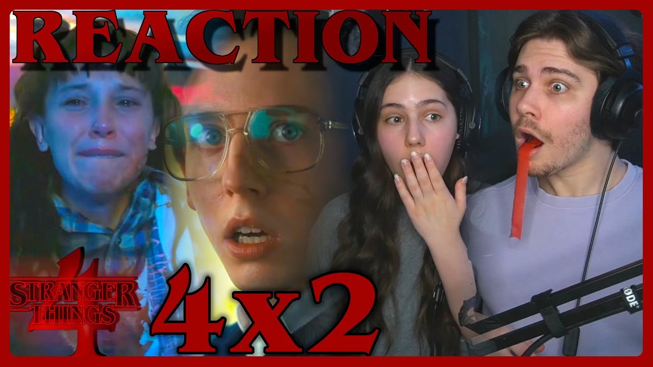 My SISTER and I REACT to STRANGER THINGS SEASON 4 Episode 2! !Stranger ...