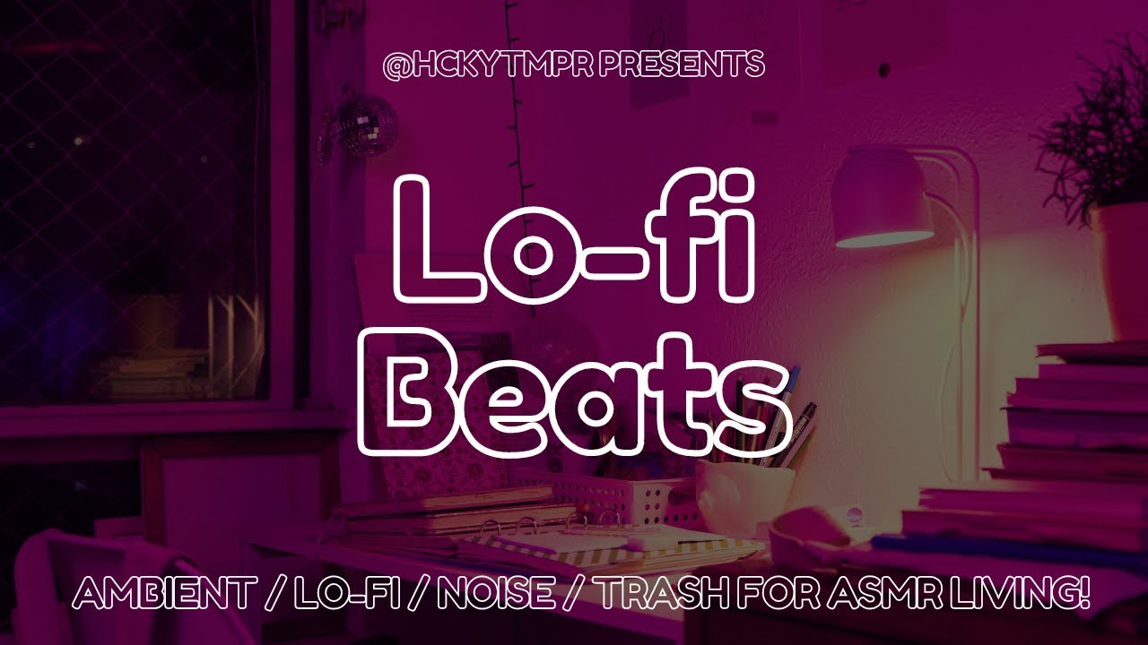 LO-FI #ASMR VOLUME 12.1 | #relaxation #ambient #chillout - YouTube