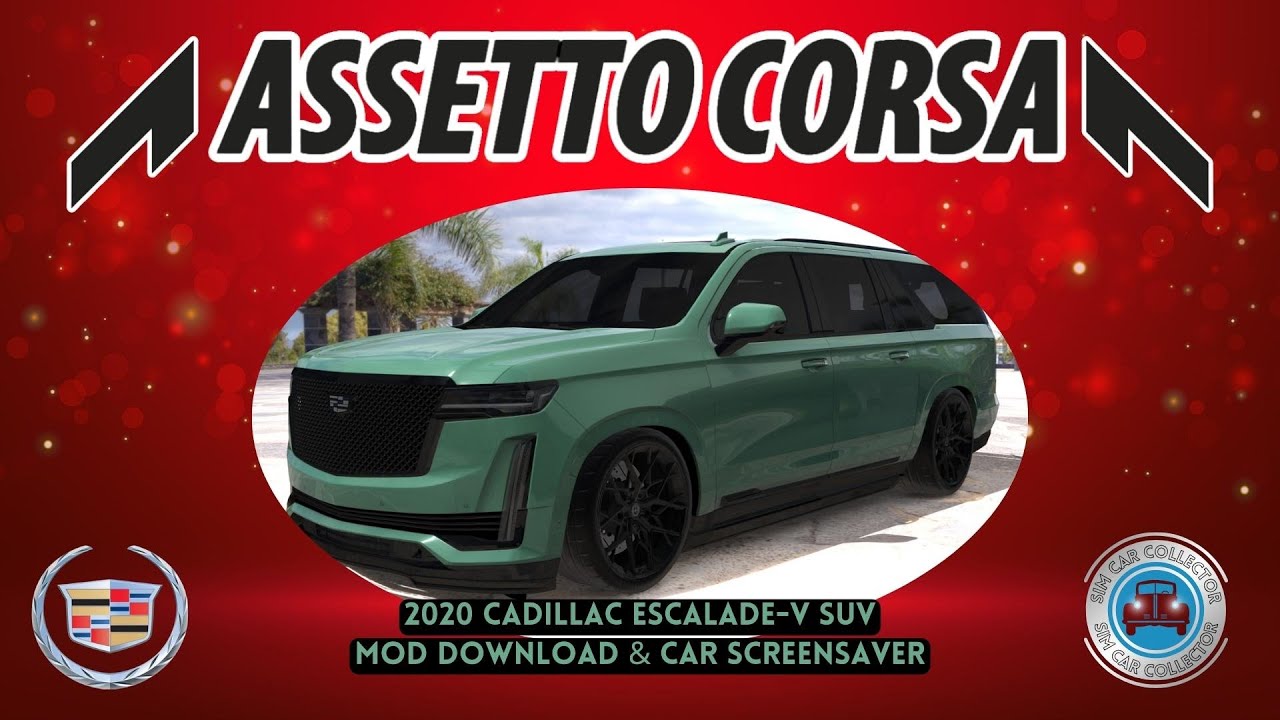 Cadillac Escalade-V SUV - Assetto Corsa Car Mod FREE + Car Screensaver ...