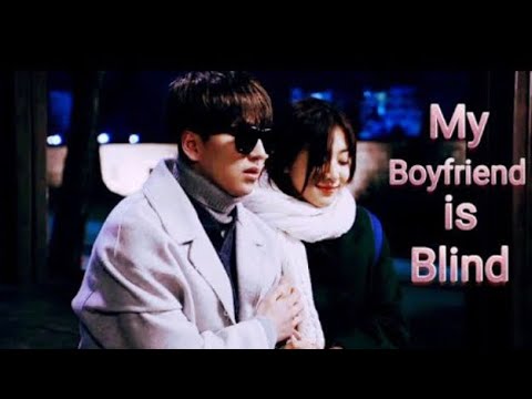 New Korean Mix Songs 2021 💗 My Boyfriend is Blind 💗 Chinese Love story