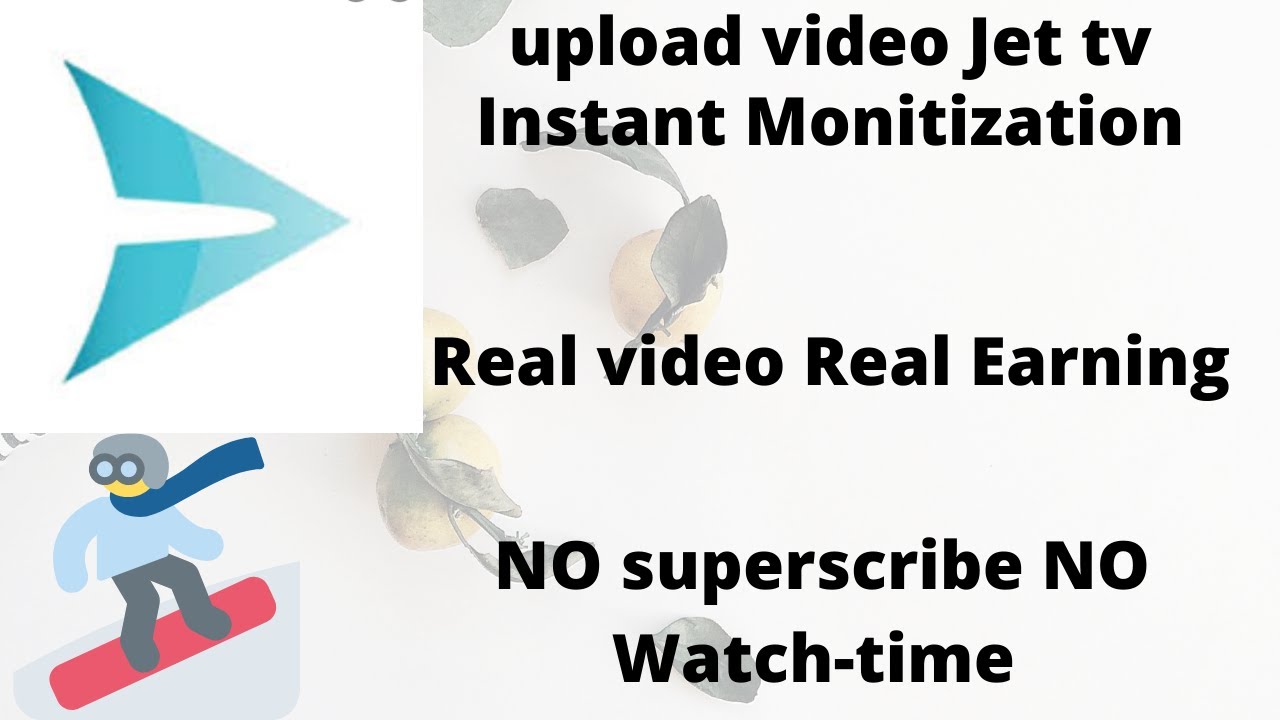 Uploaded video instantly EARNIN 💲 Jet tv|How to upload video on jet tv ...