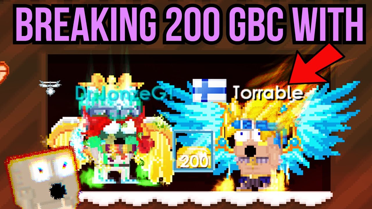 Breaking 200 GBC Ft. Torrable - Growtopia - YouTube
