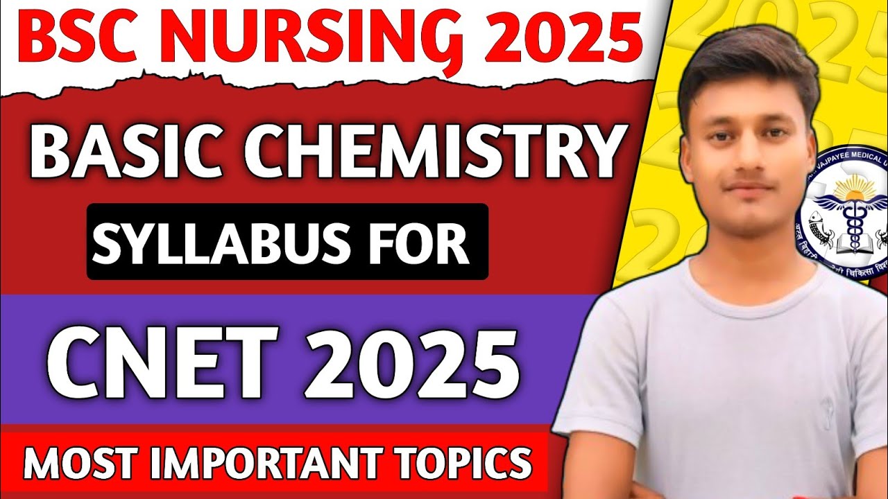 CHEMISTRY MOST IMPORTANT CHAPTER || BSC NURSING 2025 | UP CNET SYLLABUS ...