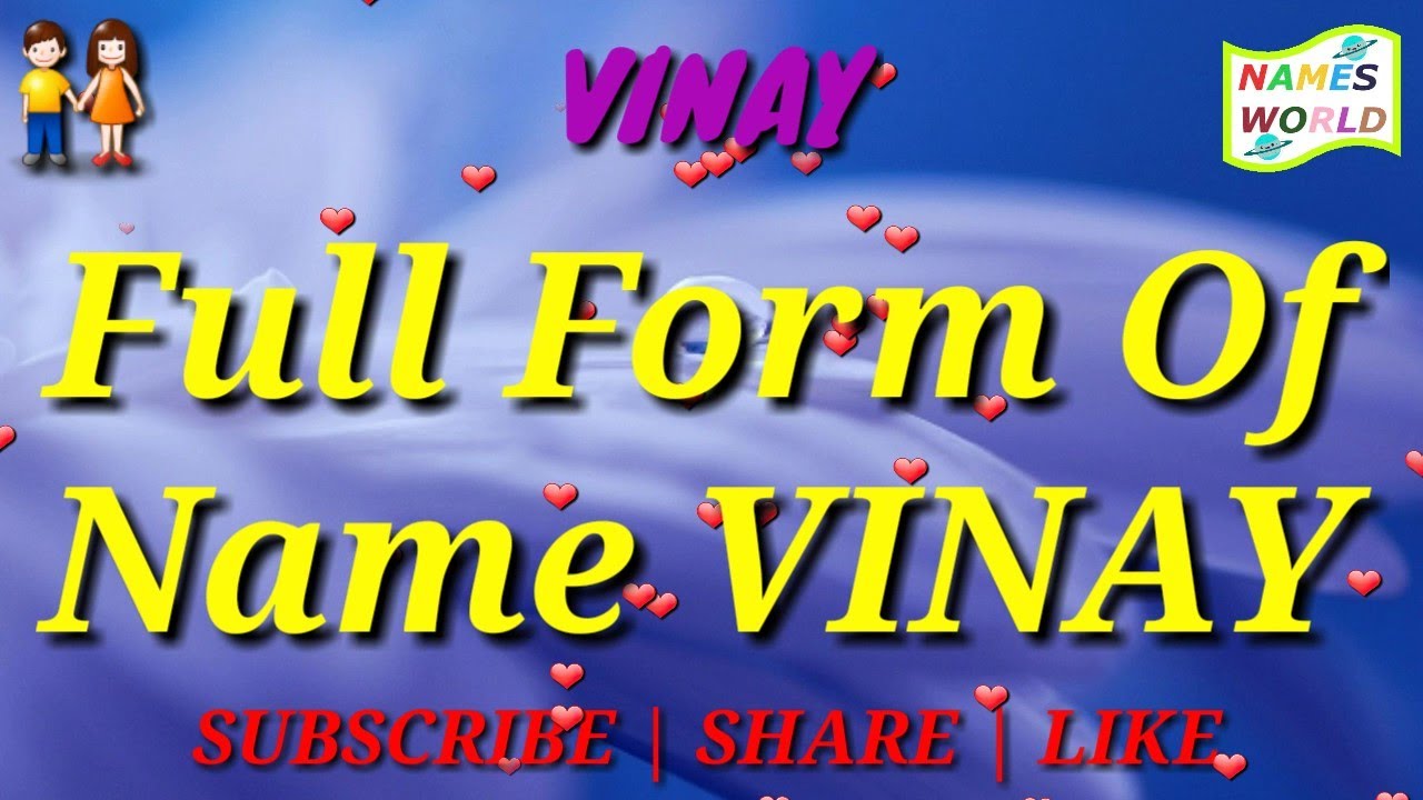 Full Form, Meaning and Lucky Number of Name VINAY - YouTube