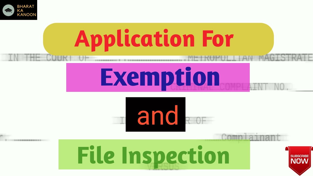 How to write an application for exemption and file inspection ...