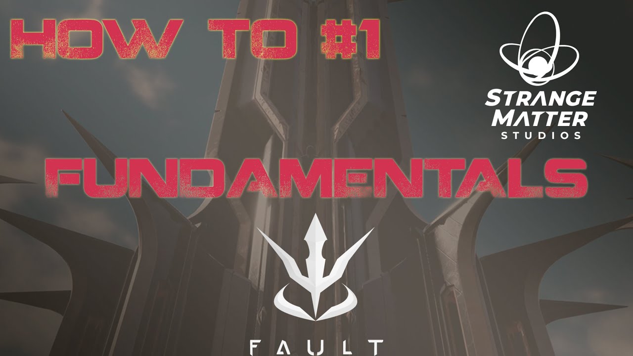 Fault - How to #1 Fundamentals of Gameplay and Being a Good Teamplayer ...