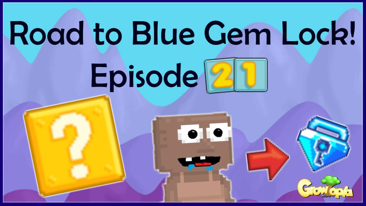 Doing nothing... - Road to Blue Gem Lock #21 - Growtopia - YouTube