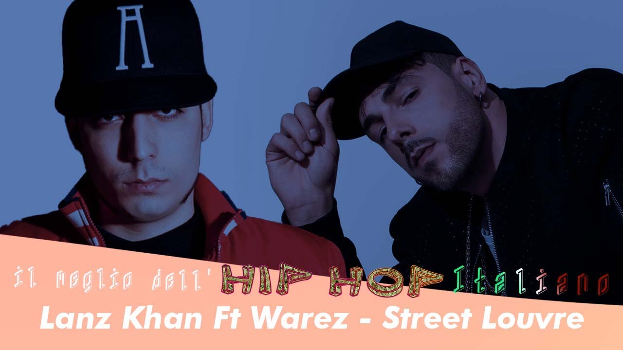 Lanz khan - Street Louvre (feat. Warez, Jangy Leeon, DJ Lil Cut) LYRICS ...