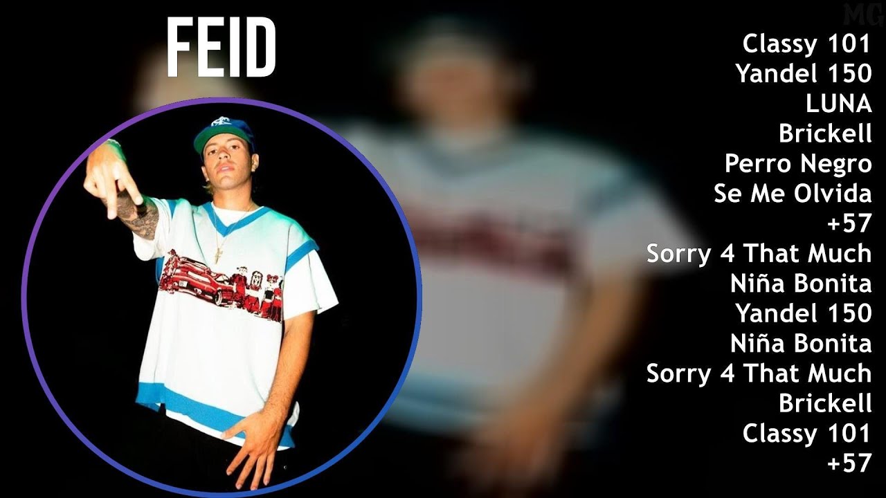 Feid 2025 MIX Top Hits - Classy 101, Yandel 150, LUNA, Brickell - YouTube