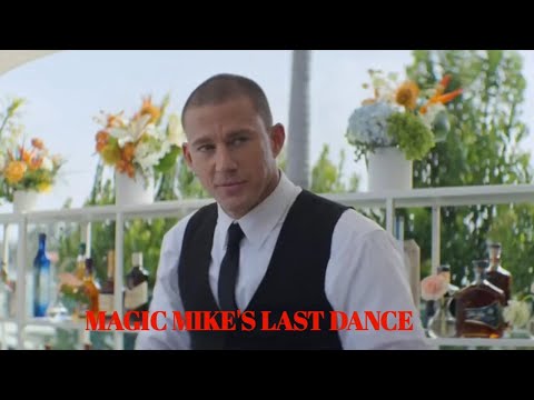 MAXANDRA X MIKE||Story About Dance||Magic Mike's Last Dance(2023)