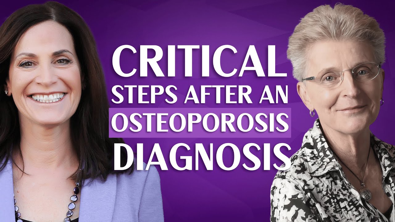 An Osteoporosis Diagnosis: Critical Steps to Take With Dr. Lani Simpson ...