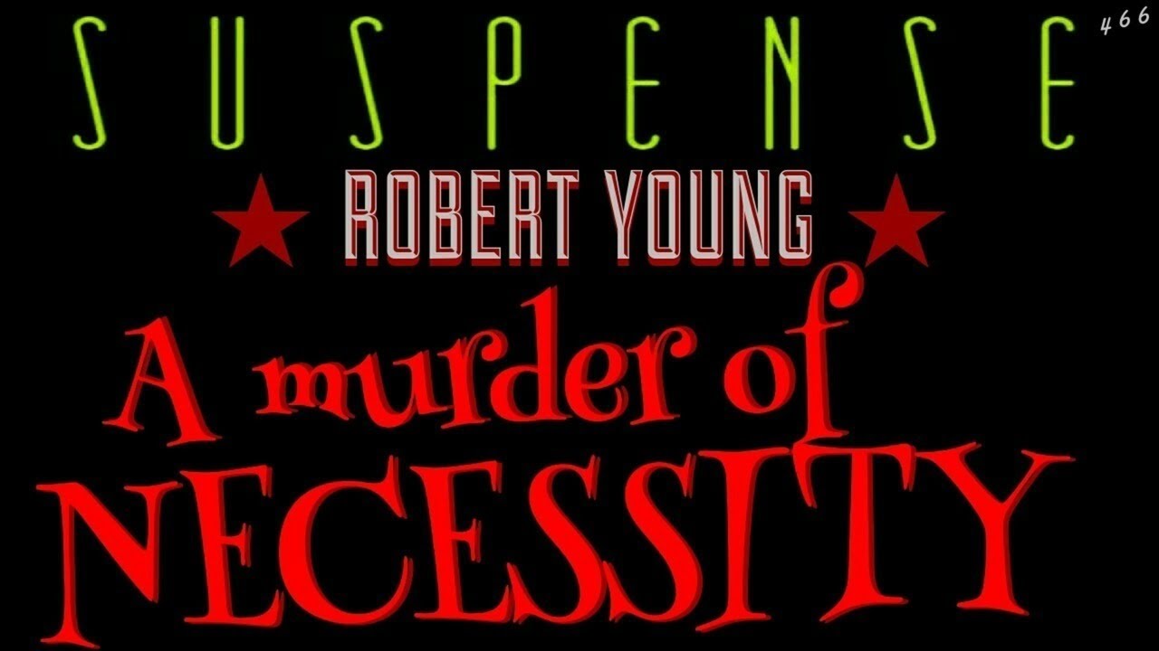 ROBERT YOUNG Commits "A Murder of Necessity" • SUSPENSE Best Episodes ...