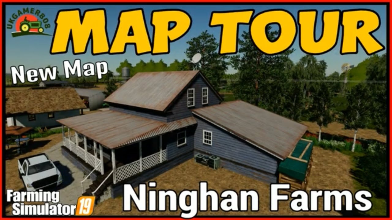 Ninghan Farms fs19 - Map Tour - New Map Farming simulator 19 - YouTube