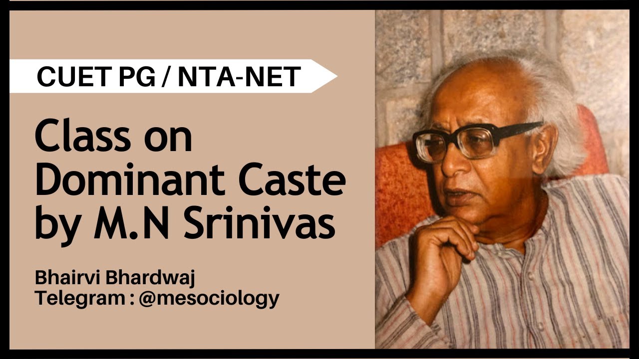 Dominant Caste by M.N Srinivas | Unit 1: Sociological Theory | NET JRF ...