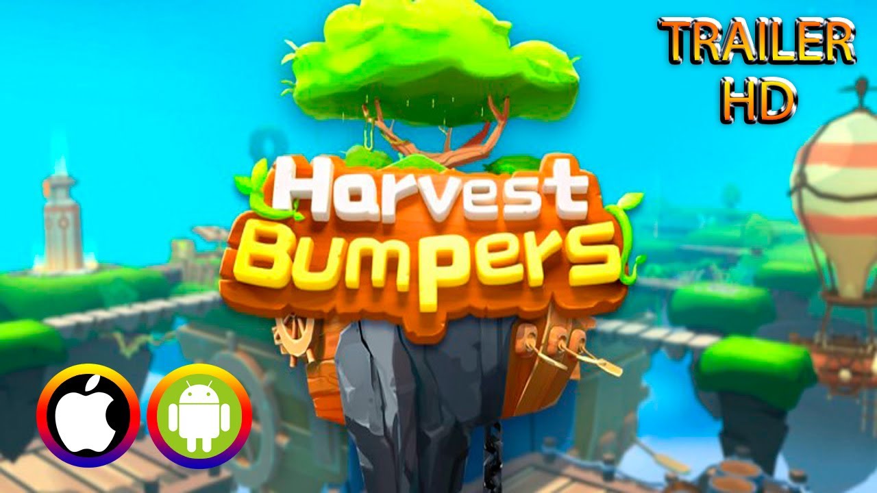 Harvest Bumpers - Trailer (Android/IOS) Official - YouTube