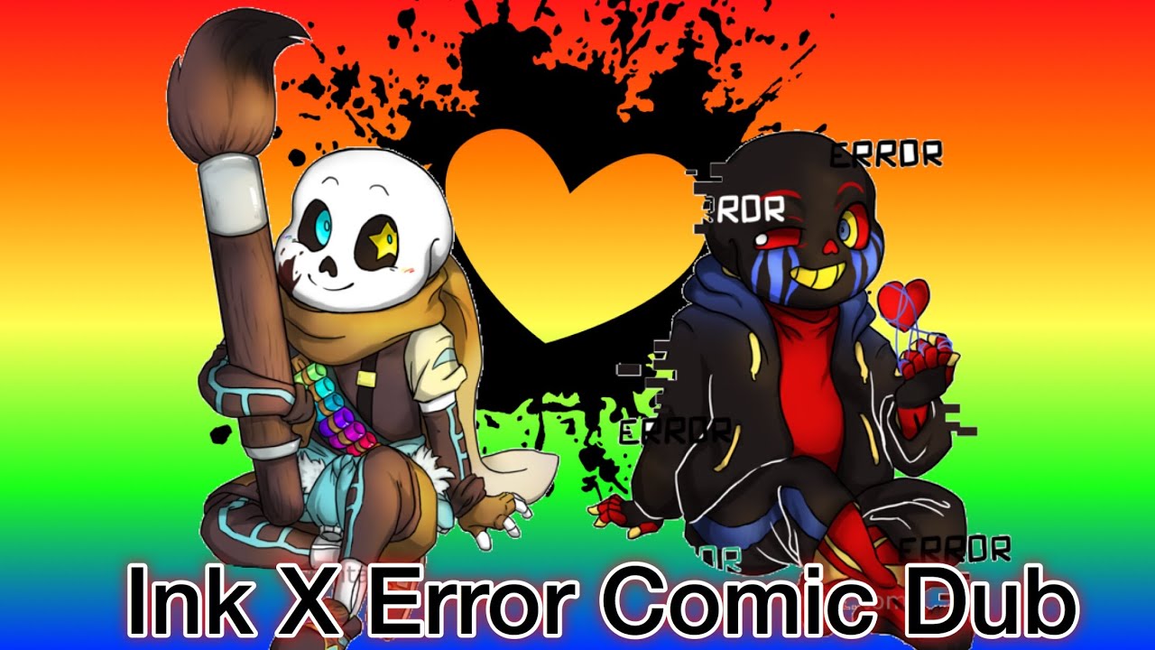 Ink X Error Comic Dub 3 - YouTube
