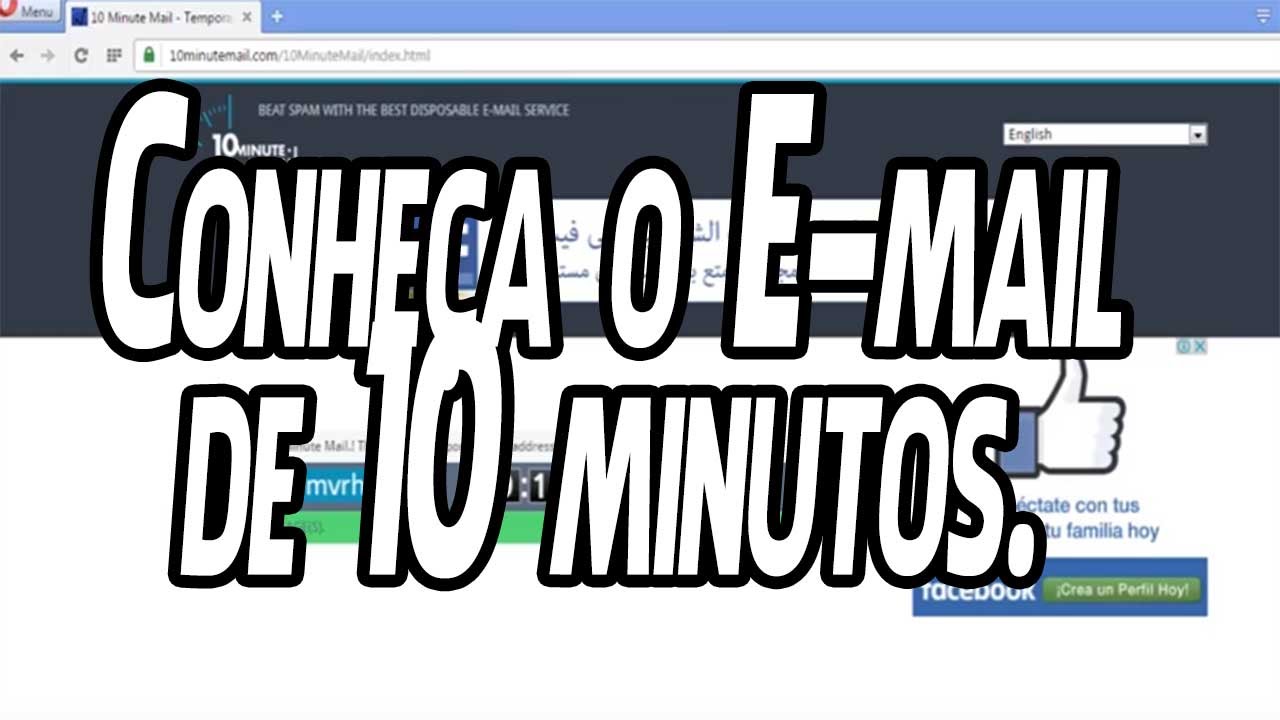Conheça o E-mail de 10 minutos. - YouTube