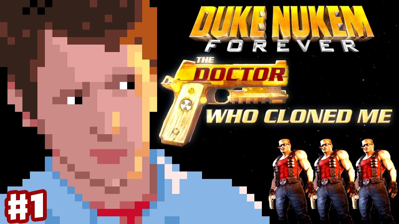 Duke Nukem Forever: The Doctor Who Cloned Me - Walkthrough - Part 1 ...