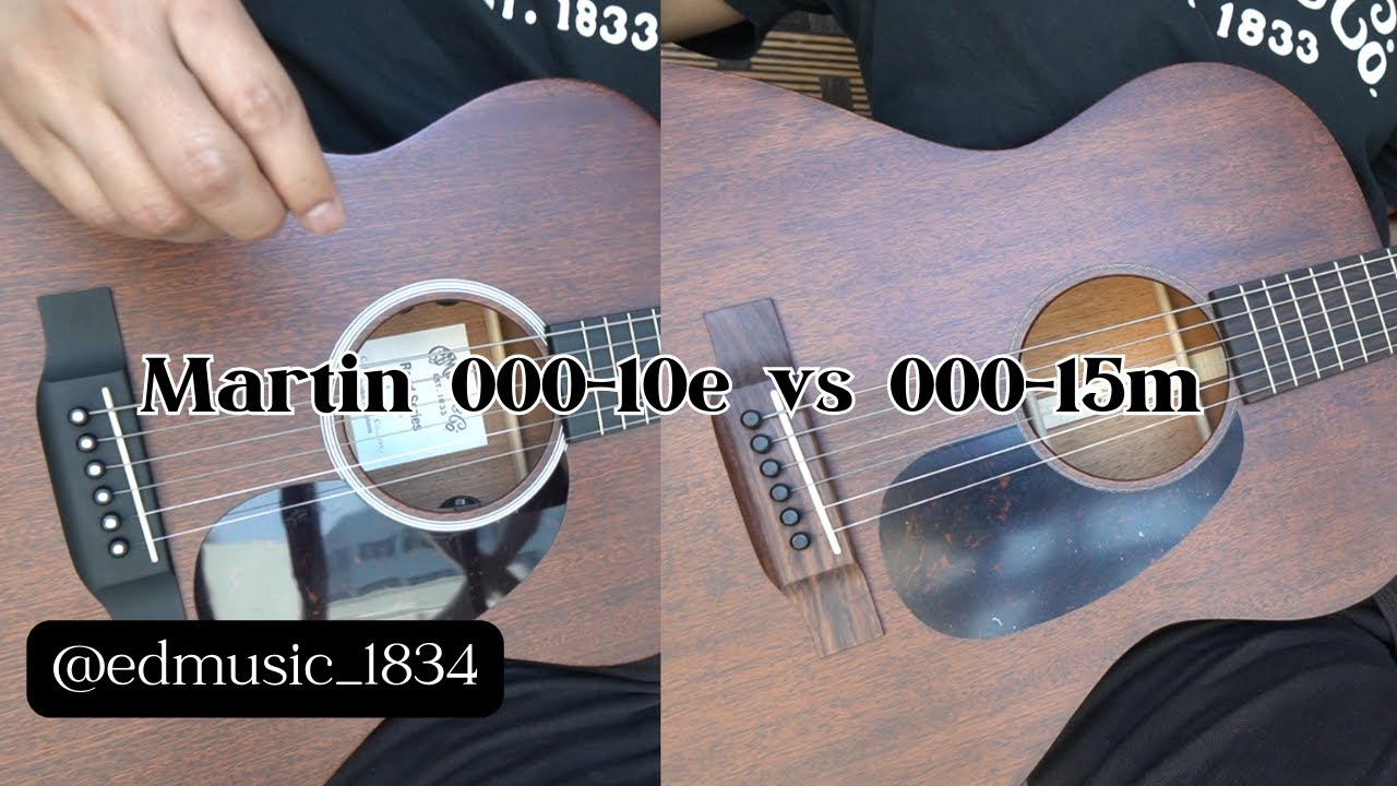Martin 000-10E vs. 000-15M #martinguitars #00015m #00010e - YouTube