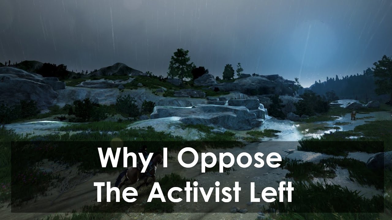 Why I Oppose the Activist Left - YouTube