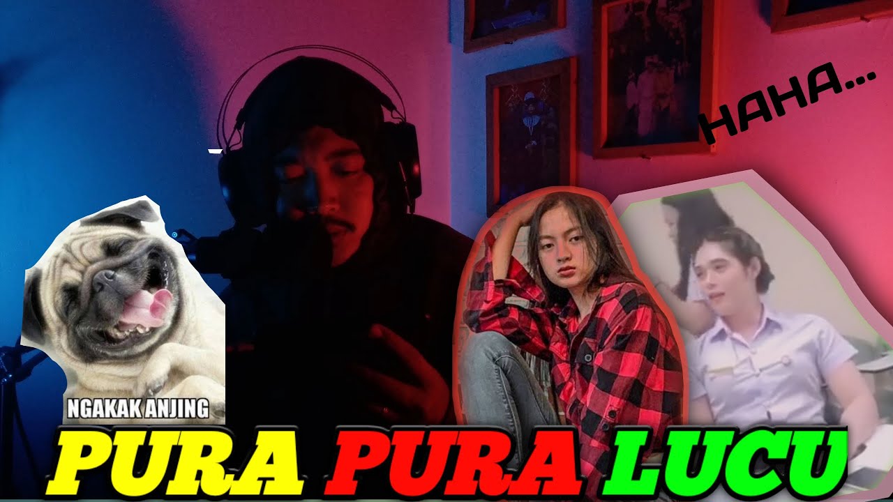 VIDEO INI 11 MENIT , PURA-PURA NGAKAK DAN ABSURD , REACTION !! - YouTube