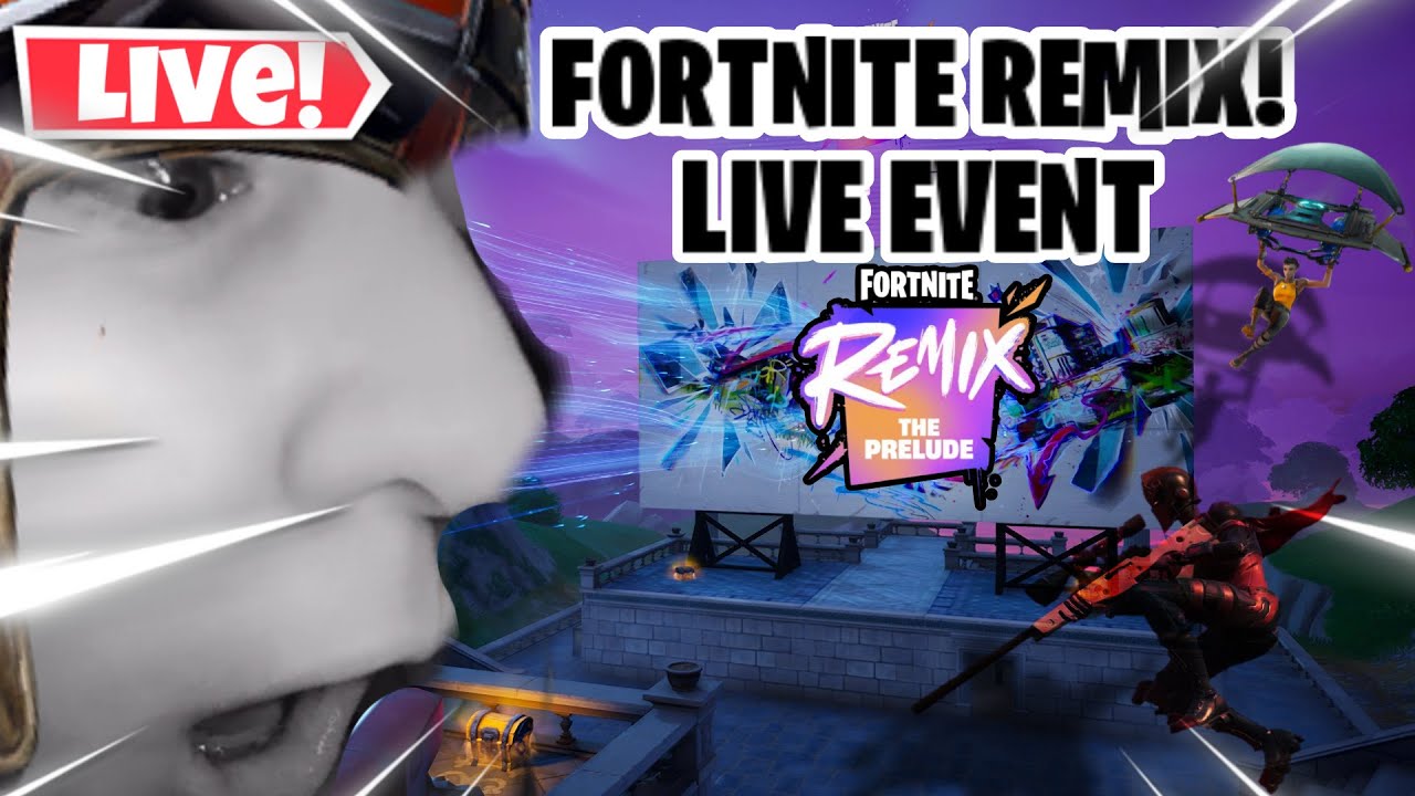 NEW FORTNITE LIVE EVENT! REMIX PRELUDE EVENT!! [TRASH GAMEPLAY] - YouTube
