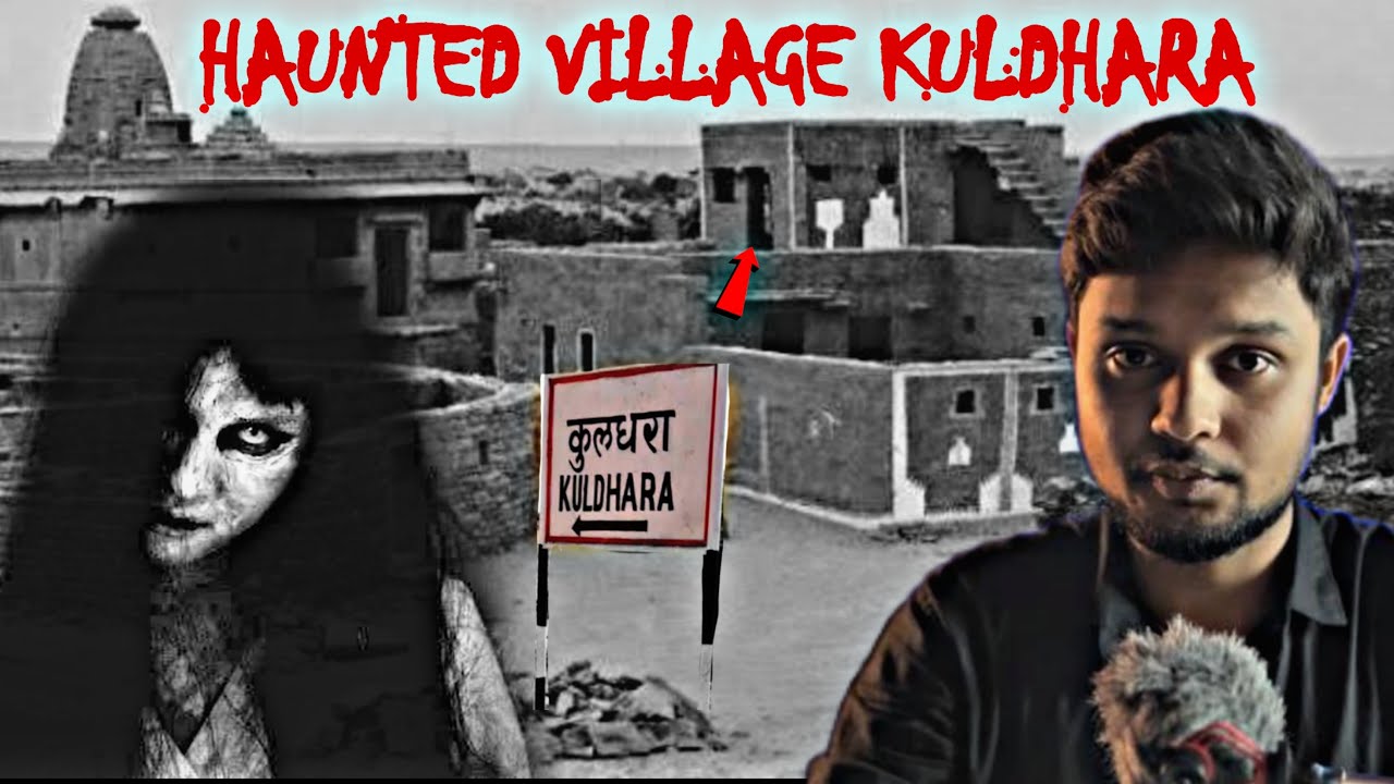 The real story of KULDHARA Village..// Most haunted place in India ...