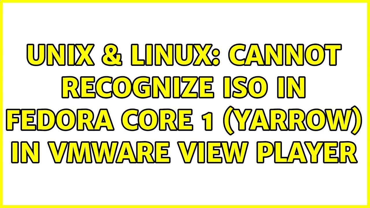 Unix & Linux: Cannot Recognize ISO in Fedora Core 1 (Yarrow) in VMWare ...