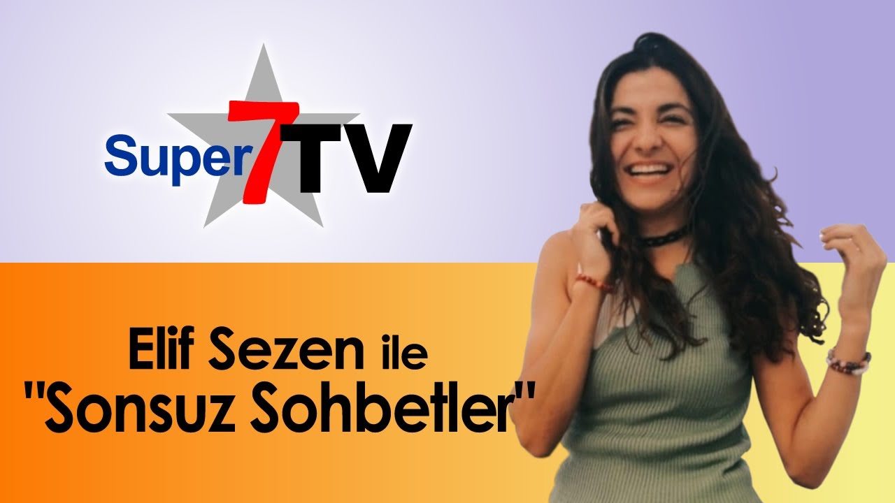 Elif Sezen ile "Sonsuz Sohbetler" - YouTube