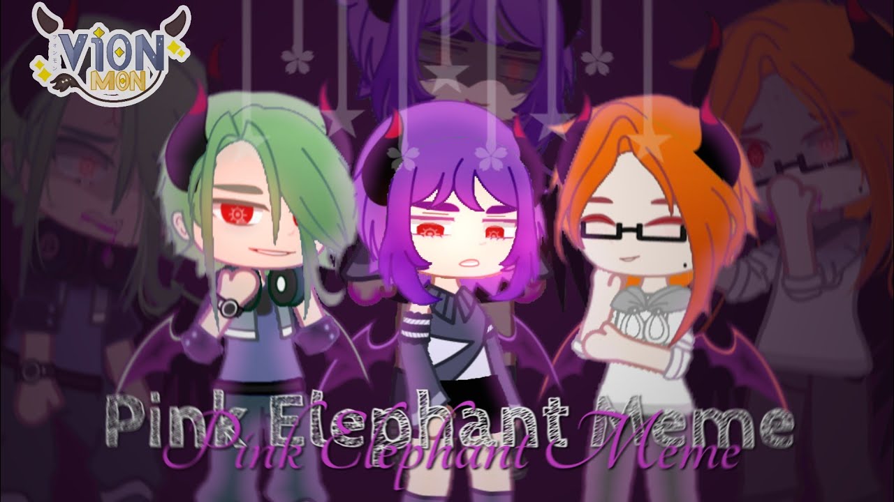 Pink Elephant Meme` Gacha Club - YouTube