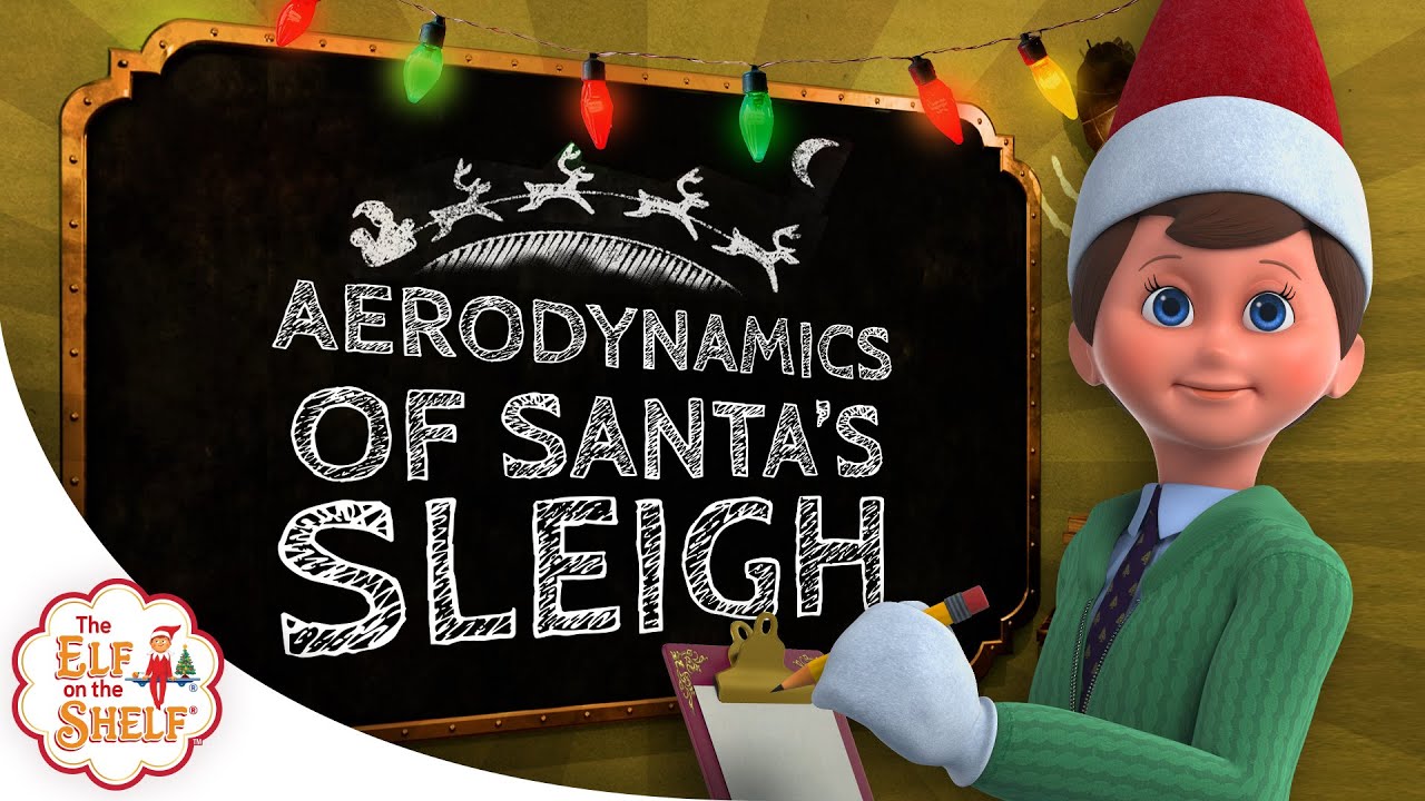 Aerodynamics of Santa's Sleigh | Scout Elf School - YouTube