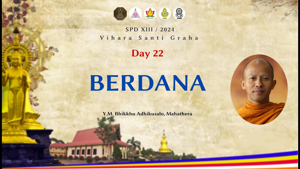Berdana ~ Y.M. Bhikkhu Adhikusalo, Mahathera - YouTube