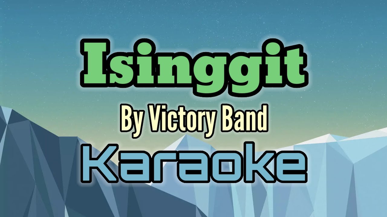 Isinggit By Victory Band (karaoke version) - YouTube