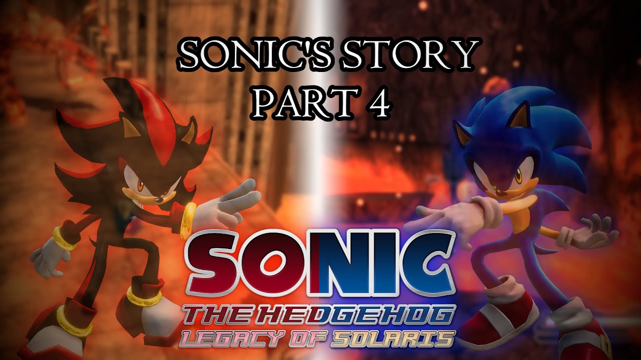 Going Through A Crisis! | Sonic 06: Legacy Of Solaris - Sonic's Story ...