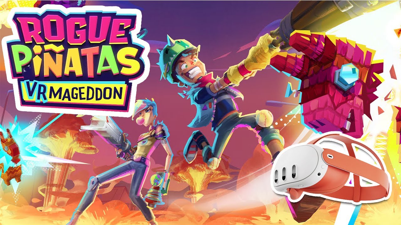 Rogue Piñatas: VRmageddon | PREVIEW PURE VR GAMEPLAY MECHANICS | META ...