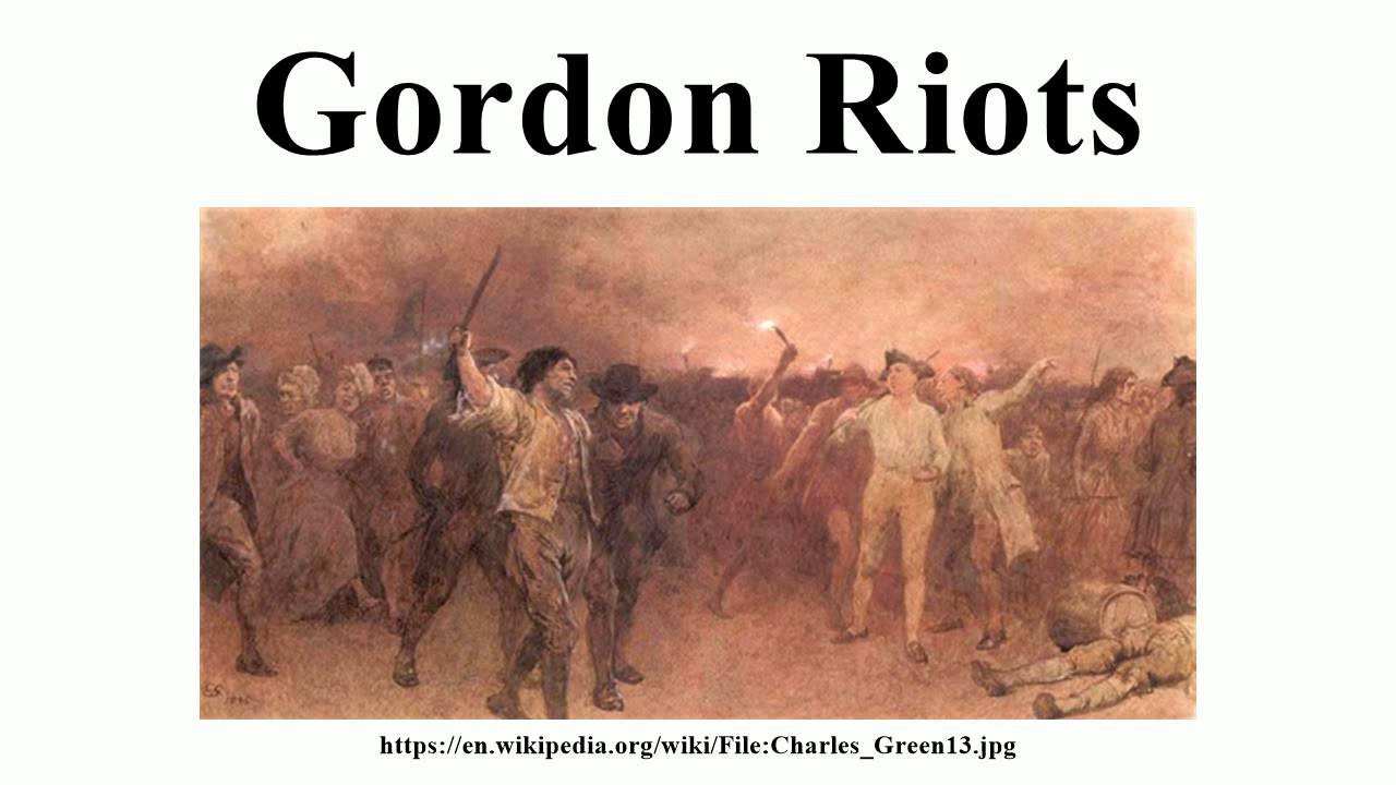 Gordon Riots - YouTube
