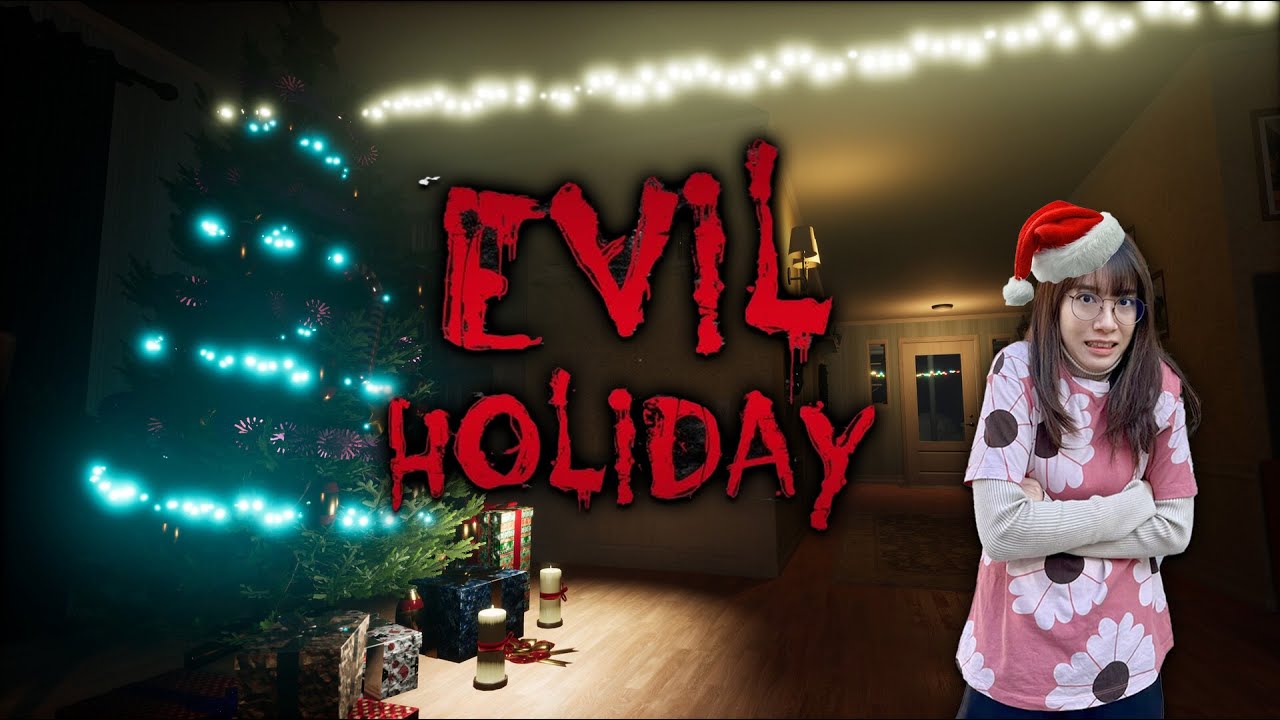 Evil Holiday : ย้อนหลังคริสมาสต์ - YouTube