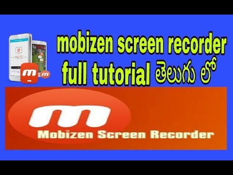 mobizen full tutorial in telugu editing || best video recorder in world ...