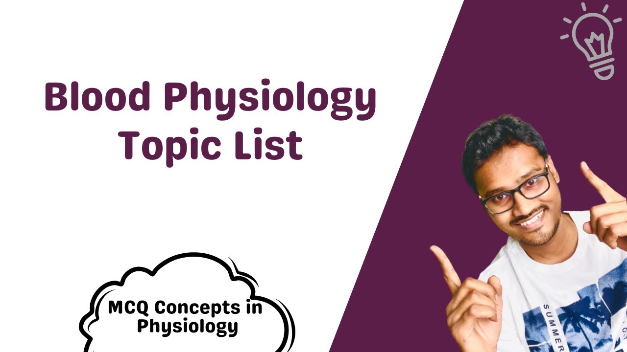 Blood Physiology - Topic List - YouTube