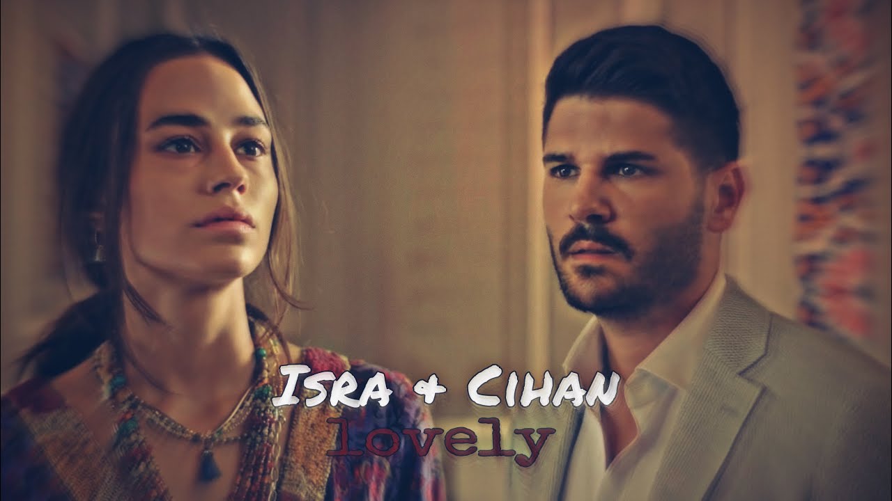 Cihan & Isra I Lovely - YouTube