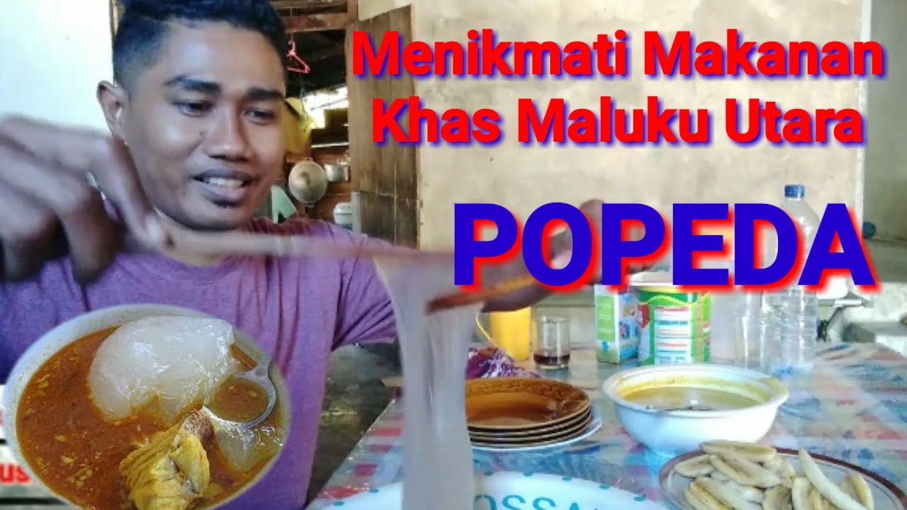 VLOG LELEI# Menikmati Makanan Khas Maluku Utara/Ternate (POPEDA). - YouTube