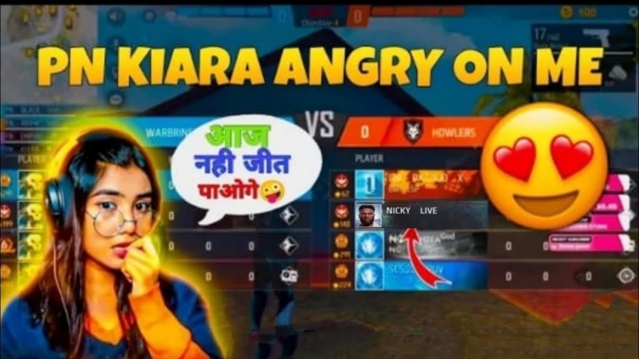 PN Kiara angry on me🤬🤬funny live reaction 🤣 - YouTube