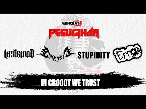 MUNCRAT TV - EPS 69 EDISI PESUGIHAN | GRAUSIG - STUPIDITY - ERROR CREW - LAST BLOOD