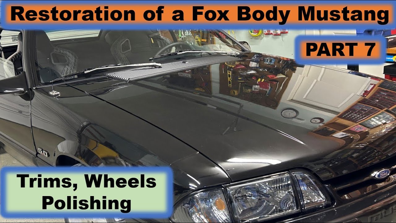 Fox Body Mustang Restoration - How to DIY - Part 7 - YouTube