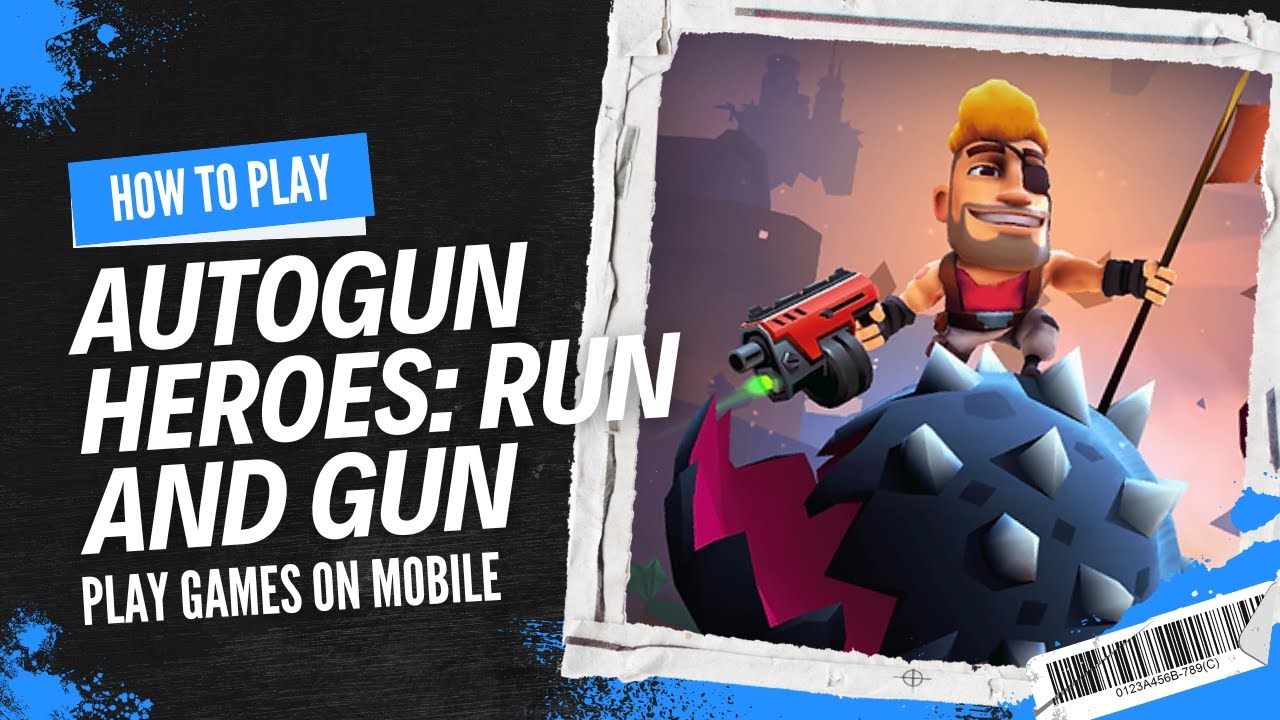 How to play Autogun Heroes: Run and Gun ?Autogun Heroes: Run and Gun ...