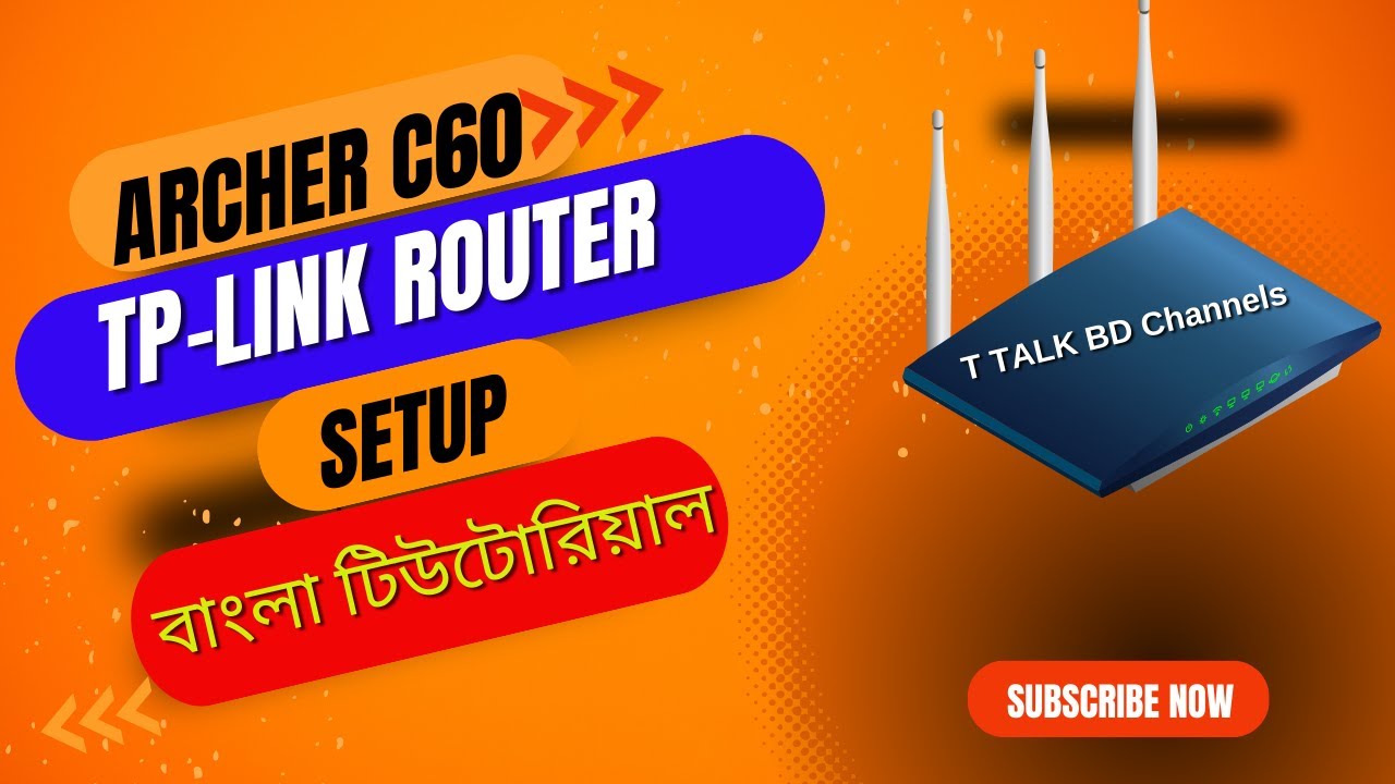 TP-Link Archer 60 Ac1350 Warless Router Configuration | Bangla Tutorail ...