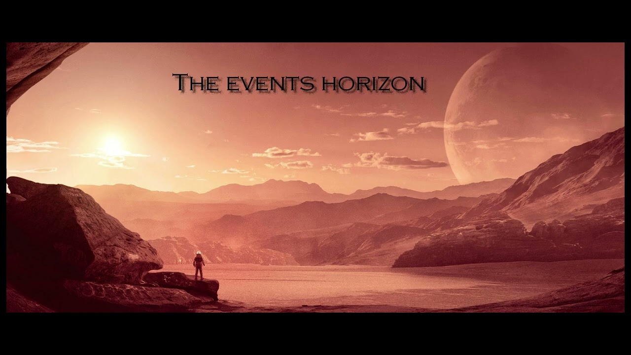 The Events horizon - YouTube